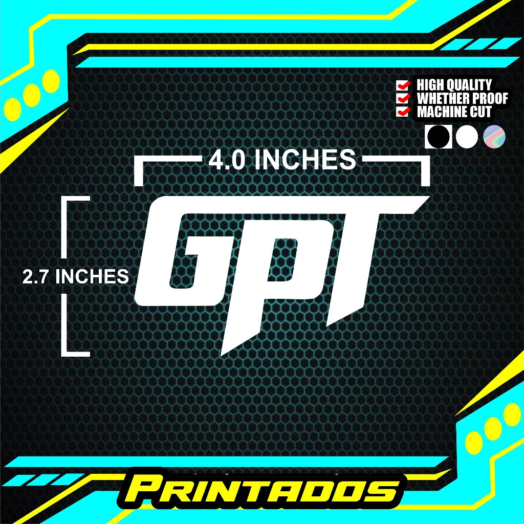 ORIGINAL GPT decal sticker cutout for car , motorcycle and more ...