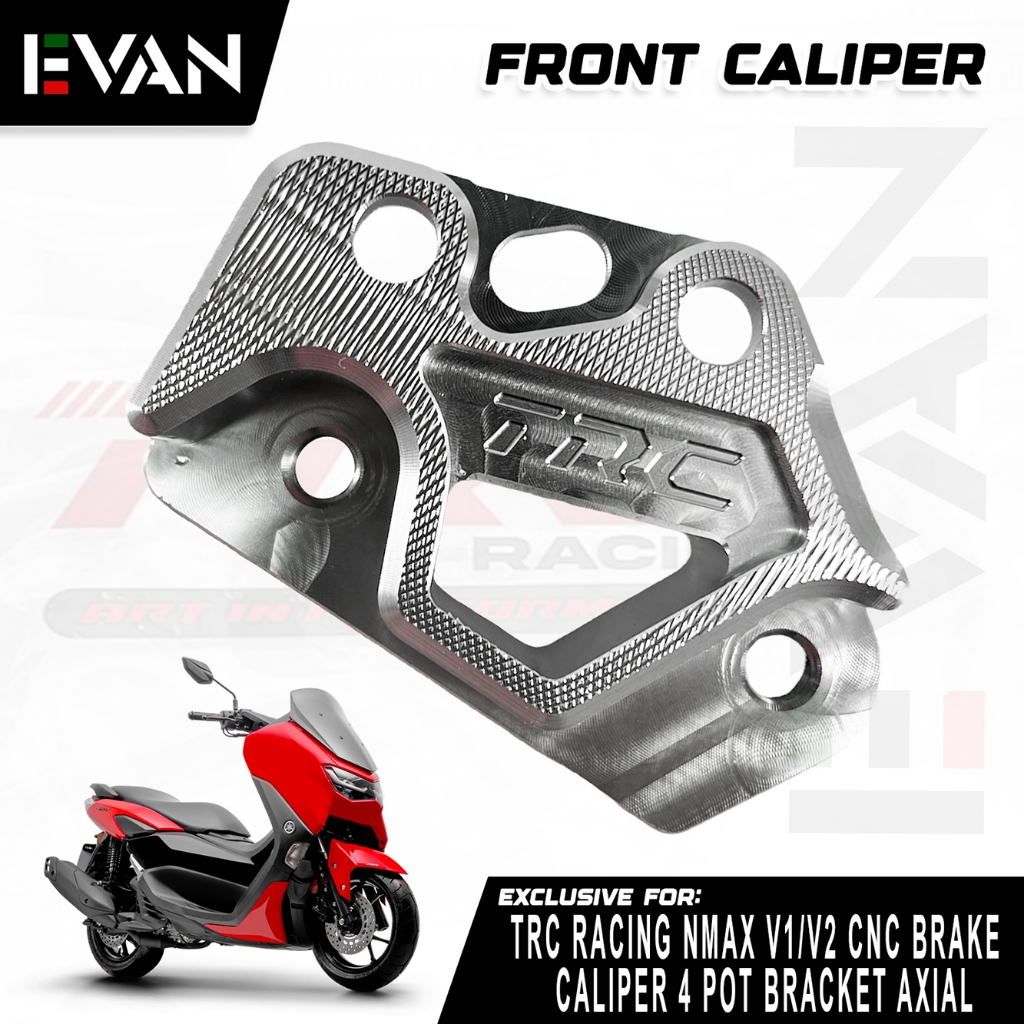 EVAN.PH TRC CNC Brake Caliper 4 POT Front Bracket AXIAL for NMAX V1/V2 ...