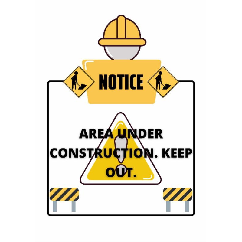 Area Under Construction Signage A4 Size Laminated | Shopee Philippines