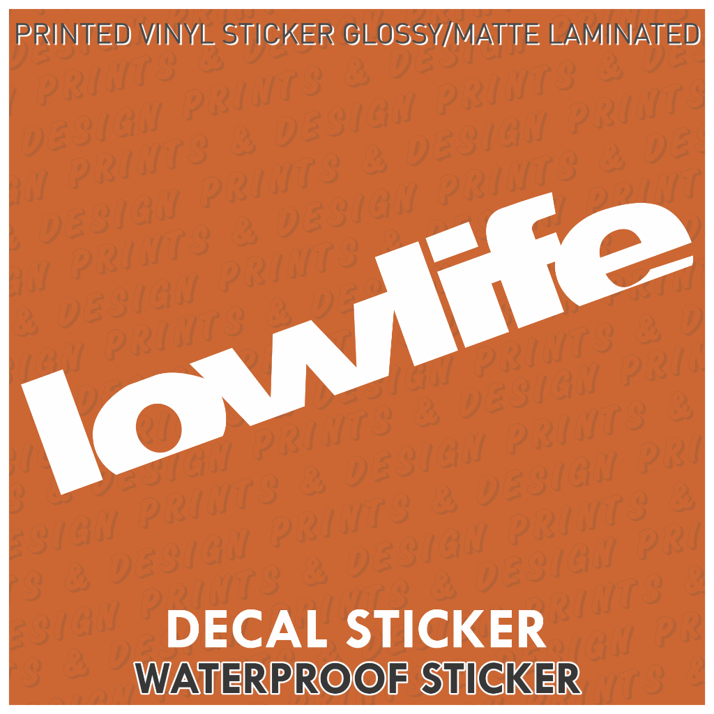 Lowlife Decal Sticker Waterproof Cut Out Vinyl | Shopee Philippines