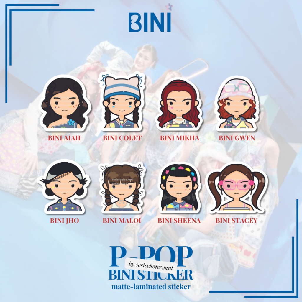 BINI STICKERS | P-POP VINYL WATERPROOF STICKERS by serischoice.mnl ...