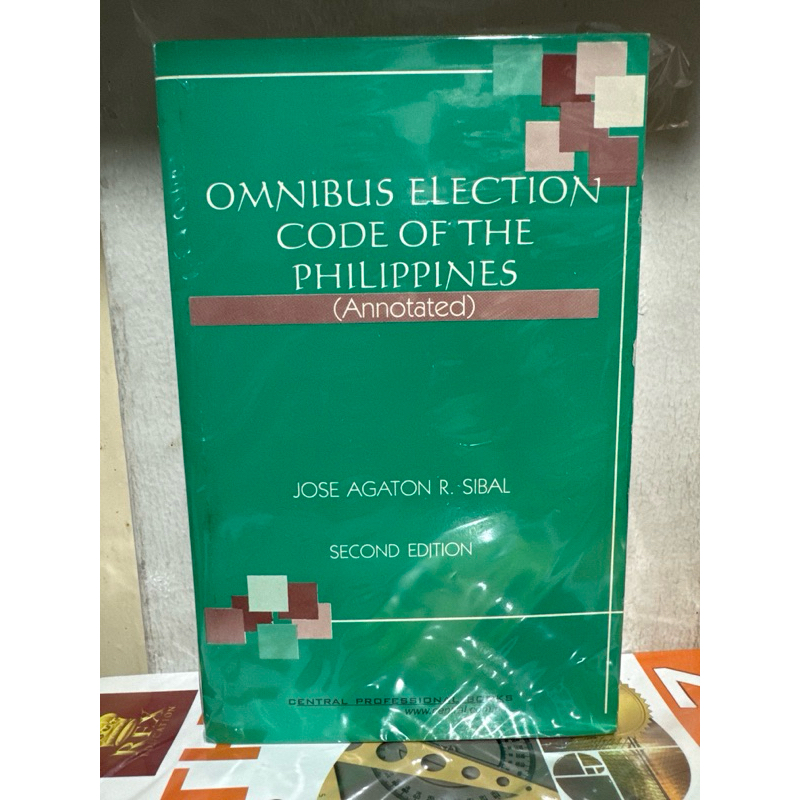 Omnibus Election Code of the Philippine Annotated second edtion ...