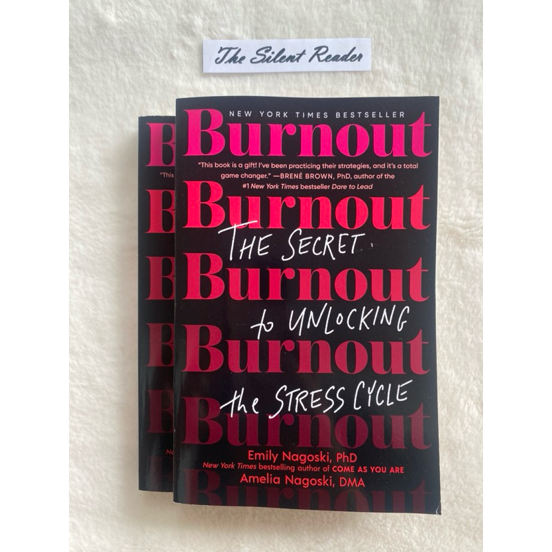 Burnout The Secret to Unlocking the Stress Cycle by Emily Nagoski and ...