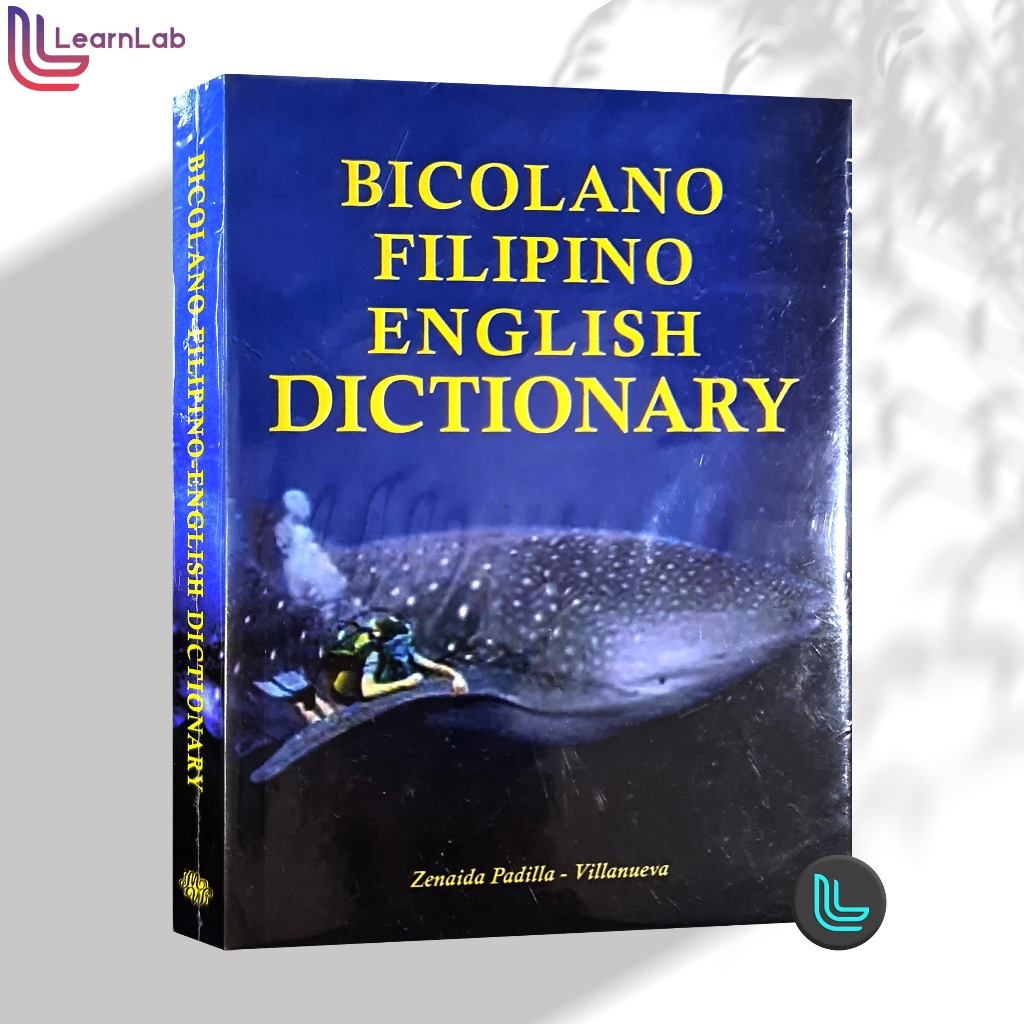 BICOLANO FILIPINO ENGLISH DICTIONARY - Zenaida Padilla - Villanueva ...