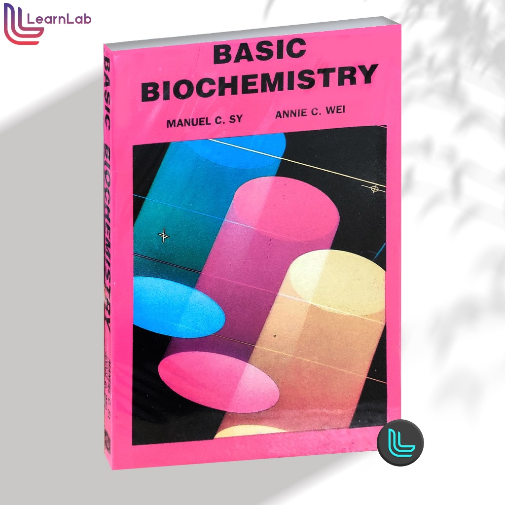 BASIC BIOCHEMISTRY - Manuel Sy | Annie Wei | Shopee Philippines