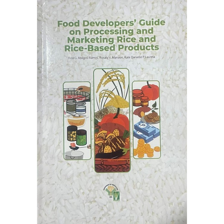Food Developer's Guide on Processing and Marketing Rice and Rice-based ...