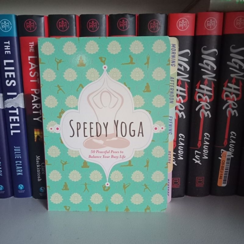Speedy Yoga: 50 Peaceful Poses to Balance Your Busy Life Board book by ...