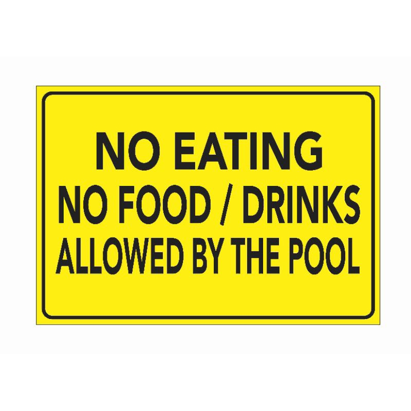Signage for No Eating Food and Drinks Allowed by The Pool | Shopee ...