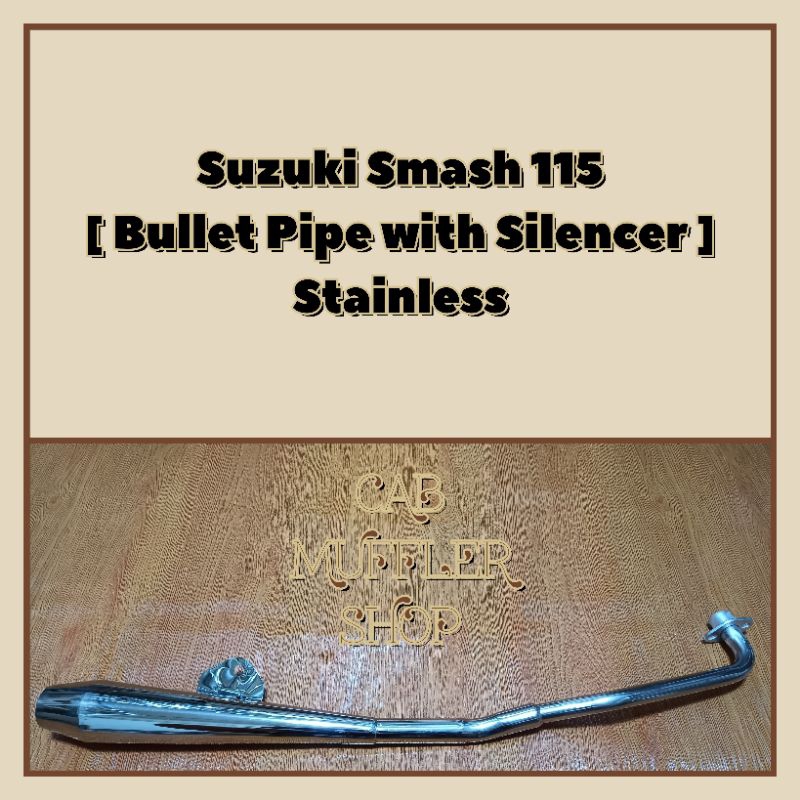 Suzuki Smash 115 - Bullet Pipe - [ Stainless ] - [ with Silencer ...