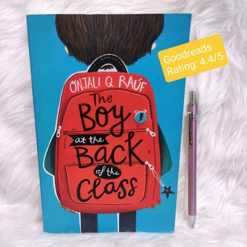 The Boy at the Back of the Class by Onjali Q. Rauf / Winner of the Blue ...