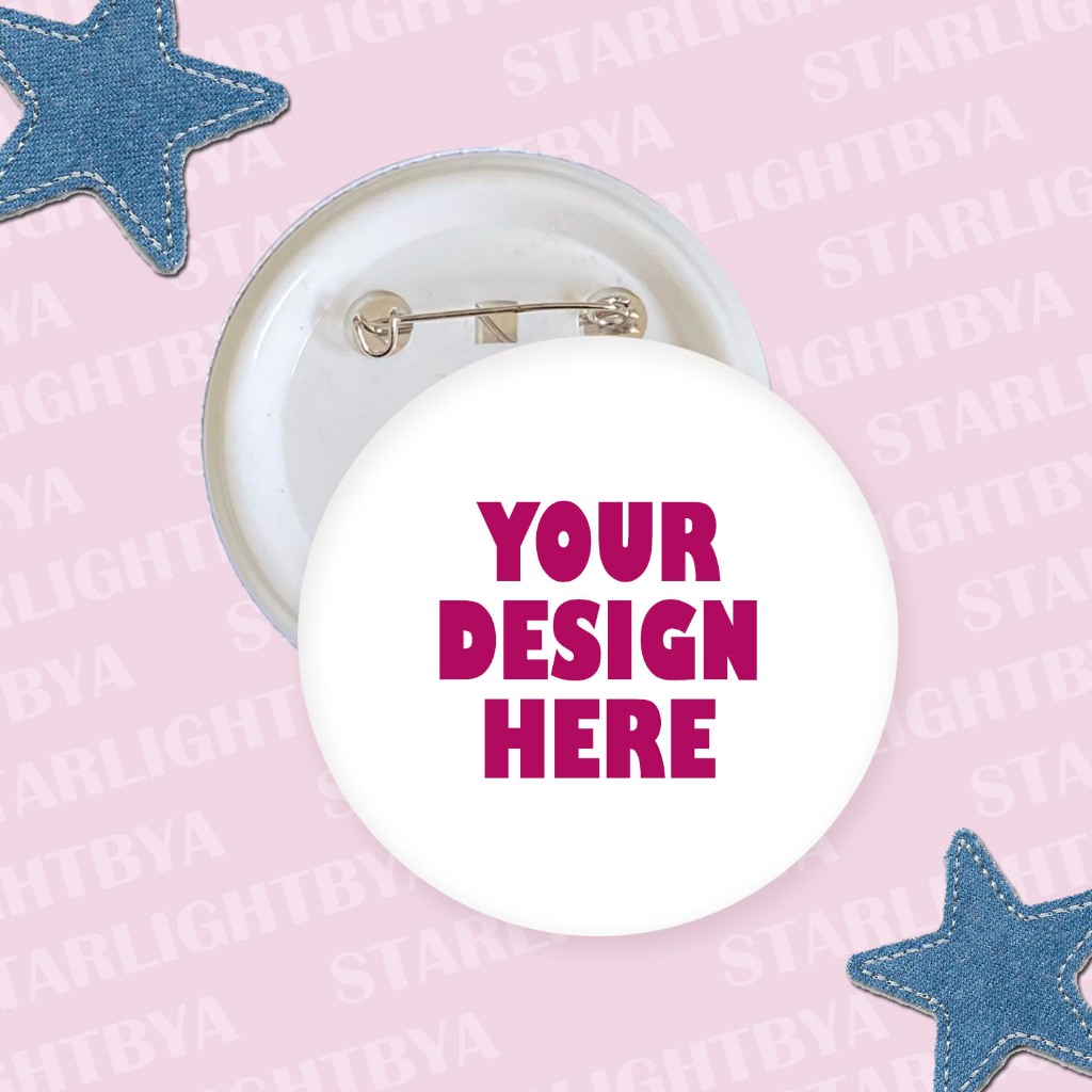 CUSTOMIZED BADGE/BUTTON PIN NO MINIMUM | Shopee Philippines