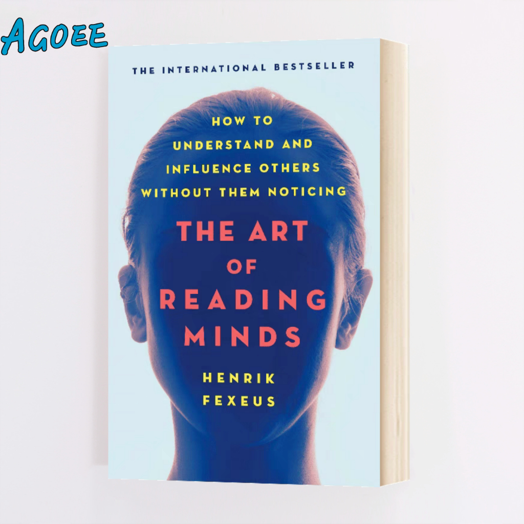 The Art of Reading Minds: How to Understand and Influence Others ...