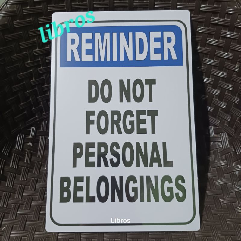 PVC A4 size Signage Blue Reminder Do Not Forget Personal Belongings ...