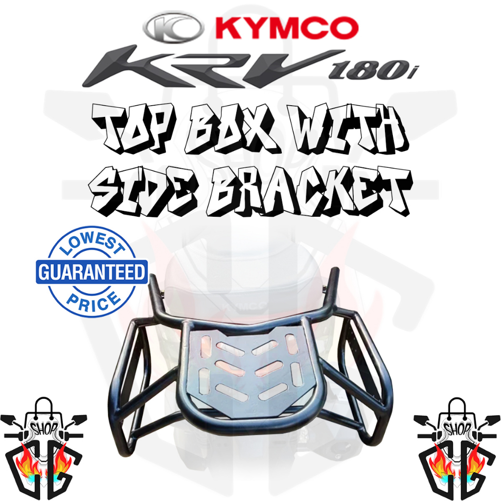 KYMCO KRV 180 - Top Box with Side Bracket Heavy Duty COD | Shopee ...