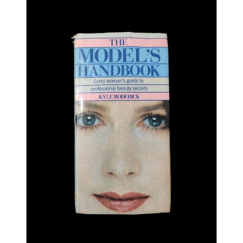 [Preloved] The Model's Handbook; Guide to Professional Beauty Secrets ...