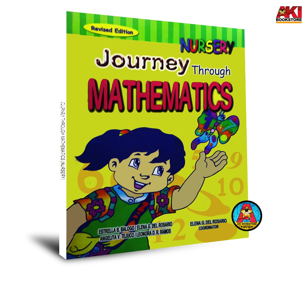 AUTHENTIC NURSERY Journey Through Mathematics Revised Edition © 2002 ... AUTHENTIC NURSERY Journey Through Mathematics Revised Edition © 2002 ...