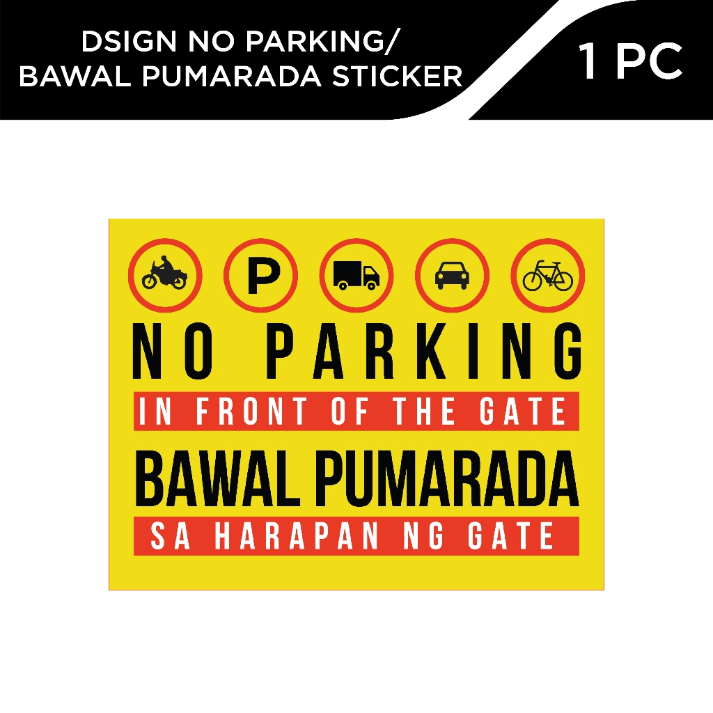 Dsign No Parking In Front of the Gate/ Bawal Pumarada Sa Harapan Ng ...