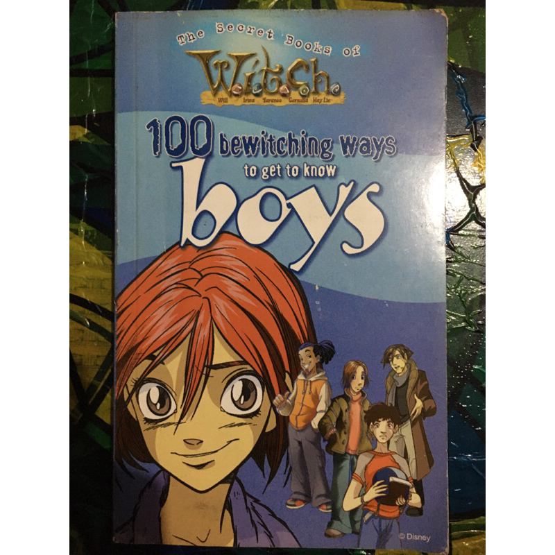 The Screct Books of W.I.T.C.H: 100 Bewitching Ways to get to know Boys ...