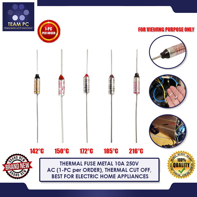 TEAM PC THERMAL FUSE METAL 10A 250V AC (1-PC per ORDER), THERMAL CUT ...