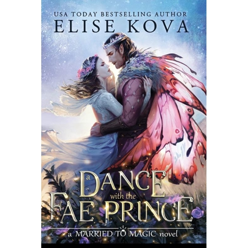Dance with the Fae Prince (Married to Magic, #2) | Shopee Philippines