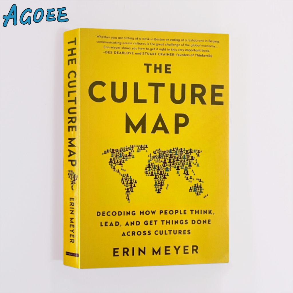 The Culture Map:Decoding How People Think, Lead, and Get Things Done ...