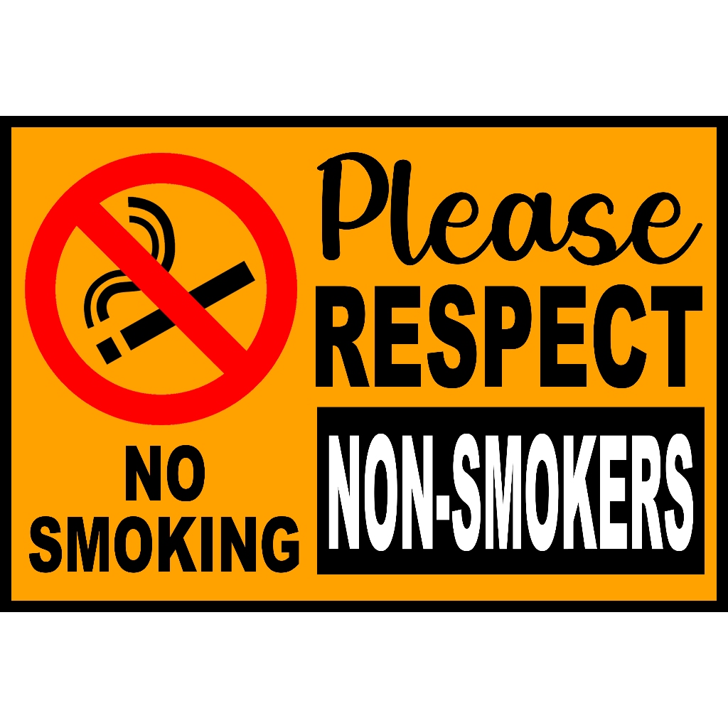 SIGN NO SMOKING PLEASE RESPECT NON-SMOKERS NEW BIG VERSION PVC TYPE OR ...