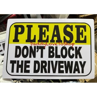 Shop don't block the driveway signage for Sale on Shopee Philippines