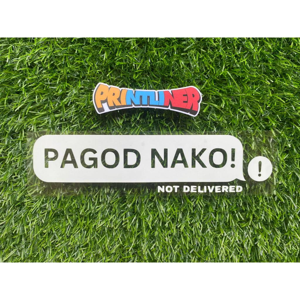 PAGOD NAKO STICKER DECALS FOR MOTORCYCLE, CARS & ETC (WATERPROOF ...