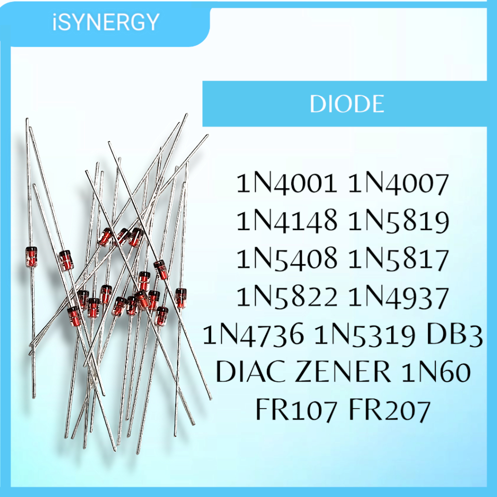 DIODE ZENER 1N4001 1N4007 1N4148 1N5819 1N5408 1N5817 1N60 DB3DIAC 1N5319 1N4736 FR207 FR107 ...