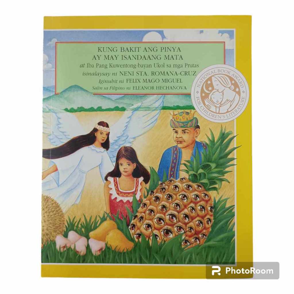 Tahanan Books: Kung Bakit ang Pinya ay may Isandaang Mata by Neni Sta ...