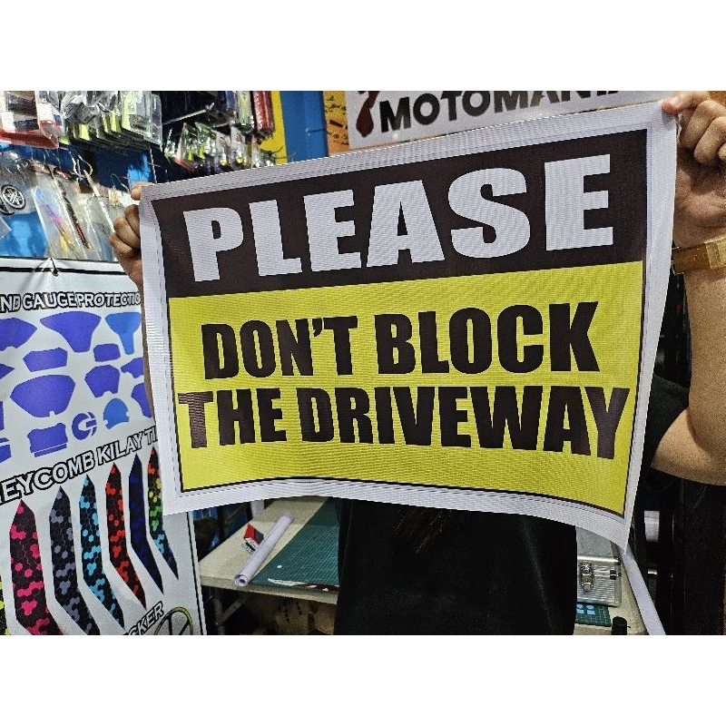 DON'T BLOCK THE DRIVEWAY Tarpaulin 2ftX3ft Quality Tarp | Shopee ...