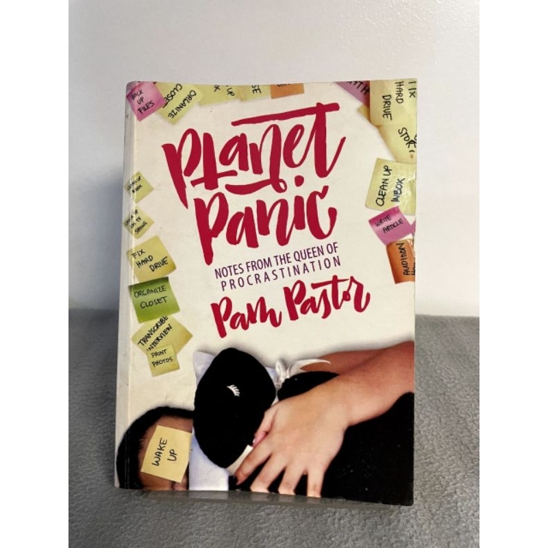 Planet Panic: Notes from the Queen of Procrastination by Pam Pastor ...