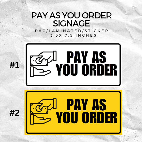PAY AS YOU ORDER SIGNAGE PVC/LAMINATED/STICKER | Shopee Philippines