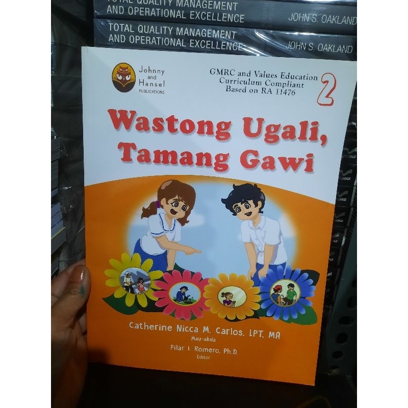 Wastong Ugali Tamang Gawi GMRC VALUES EDUCATION Grade 1 2 3 4 Original ... Wastong Ugali Tamang Gawi GMRC VALUES EDUCATION Grade 1 2 3 4 Original ...