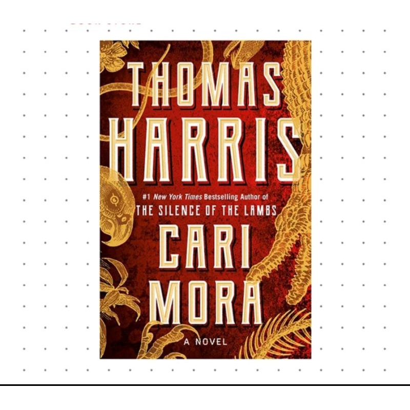 Cari Mori book by Thomas Harris author of The Silence of the Lambs Cari ...