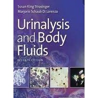 Urinalysis and Body Fluids by Strasinger 7th edition / 6th edition ...