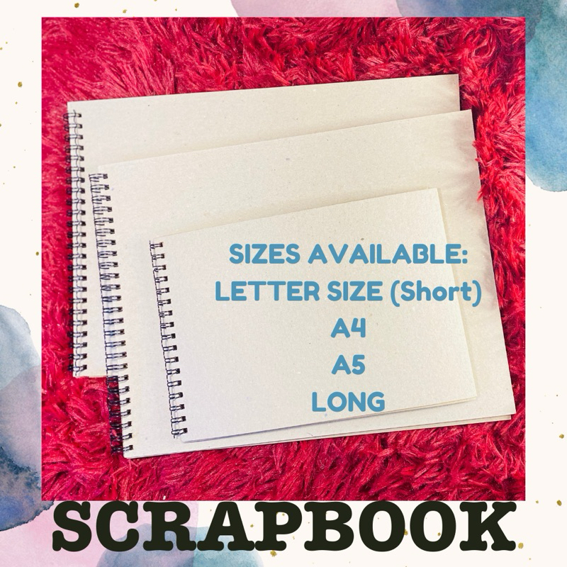 SCRAPBOOK | A5 SIZE SCRAPBOOK | SHORT/LETTER SIZE SCRAPBOOK | A4 SIZE ...