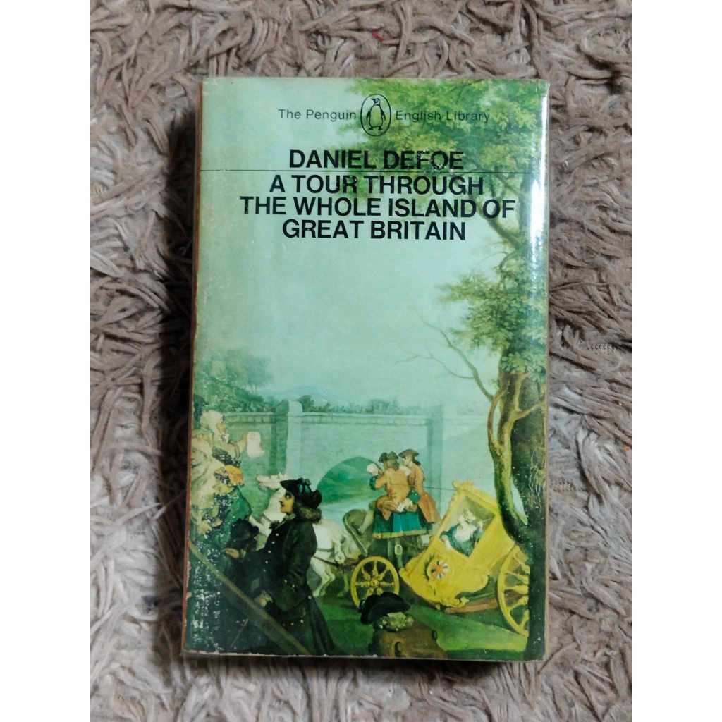 A TOUR THROUGH THE WHOLE ISLAND OF GREAT BRITAIN by DANIEL DEFOE (MMPB ...