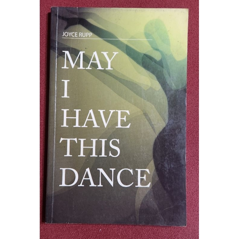 May I Have This Dance - Joyce Rupp (Preloved) | Shopee Philippines