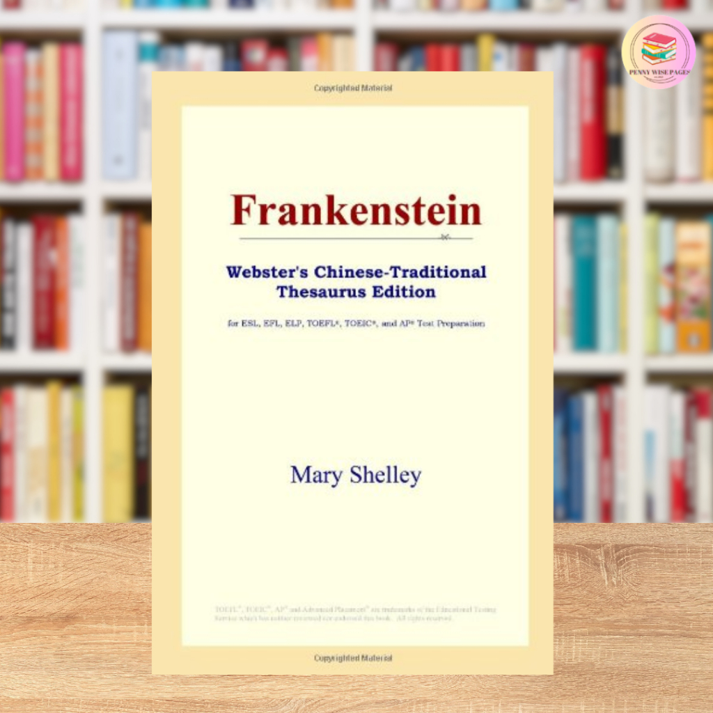 Frankenstein (Webster's Chinese-Traditional Thesaurus Edition) by Mary ...