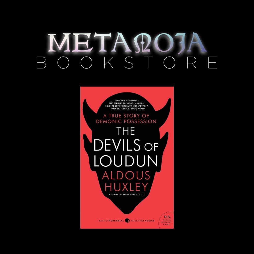 THE DEVILS OF LOUDUN: A TRUE STORY OF DEMONIC POSSESSION BY ALDOUS ...