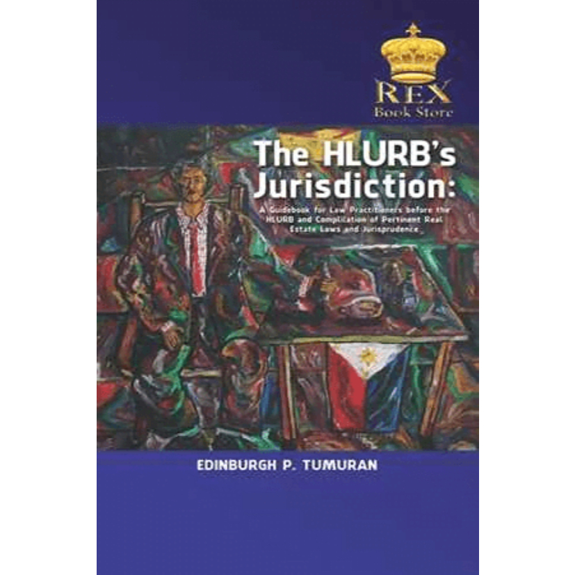 The HLURB'S Jurisdiction (2012 Edition) by Atty. Edinburgh Tumuran ...