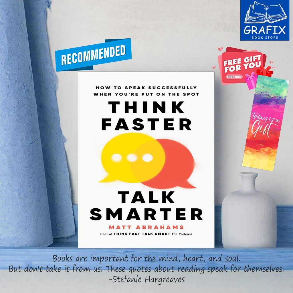 Think Faster, Talk Smarter by Matt Abrahams (paperback) | Shopee Philippines