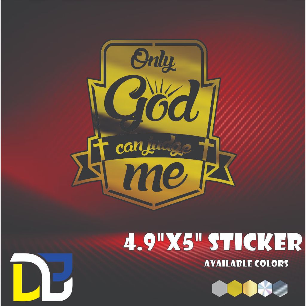 only god can judge me double layer machine cut water proof vinyl ...