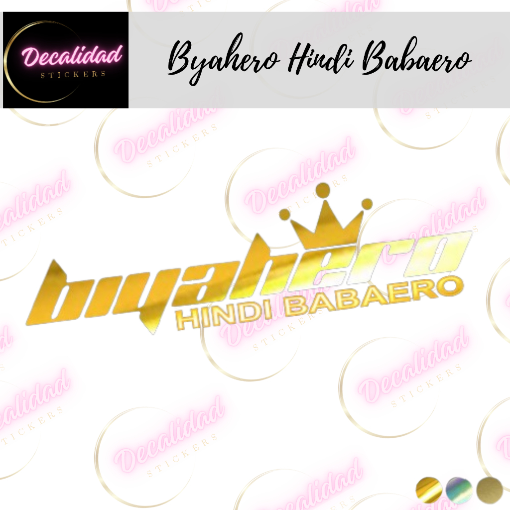 Byahero Hindi Babaero Cut-Out Sticker, Yayamanin Sticker | Shopee ...