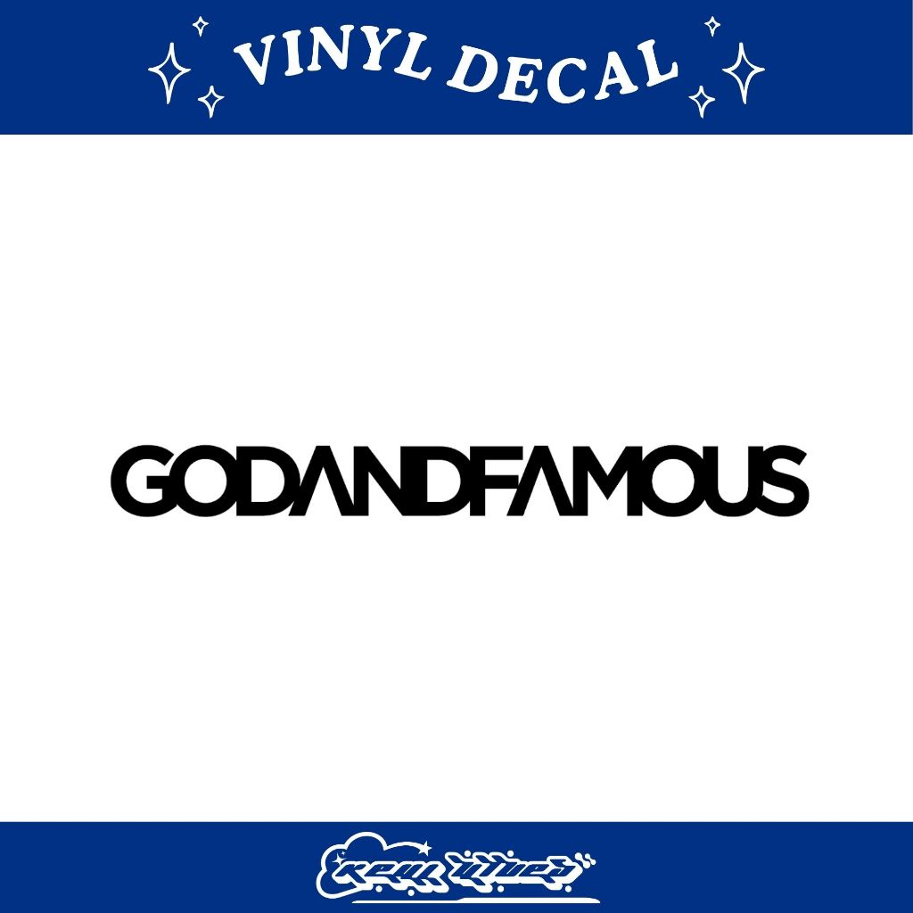 God and Famous logo vinyl decals brand laptop tumbler waterproof ...
