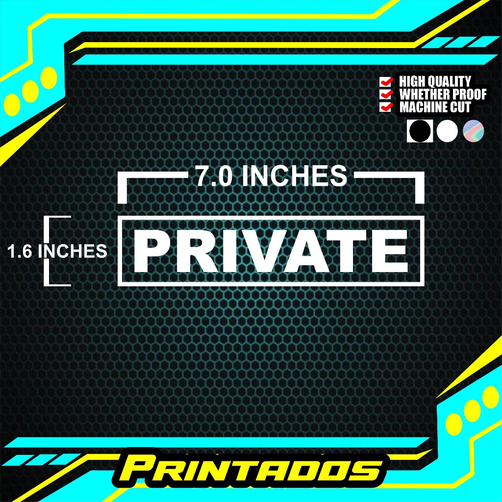 ORIGINAL PRIVATE decal sticker cutout for car , motorcycle and more ...