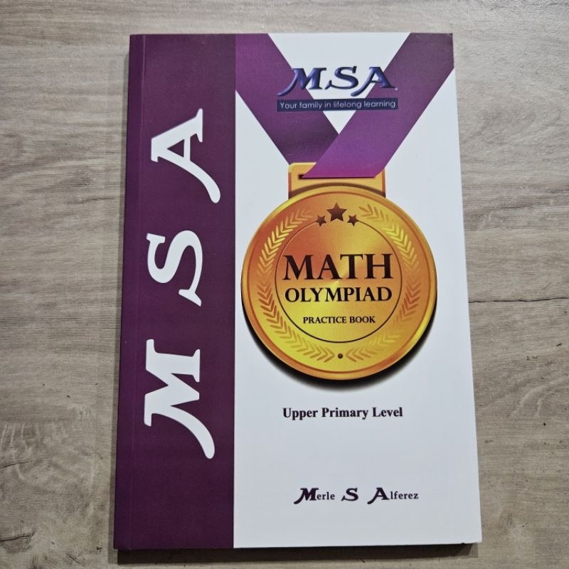 MSA Math Olympiad Practice Book Upper Primary Level By:Alferez | Shopee ...