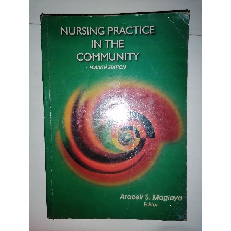 NURSING PRACTICE IN THE COMMUNITY (Fourth Edition) by Araceli S ...