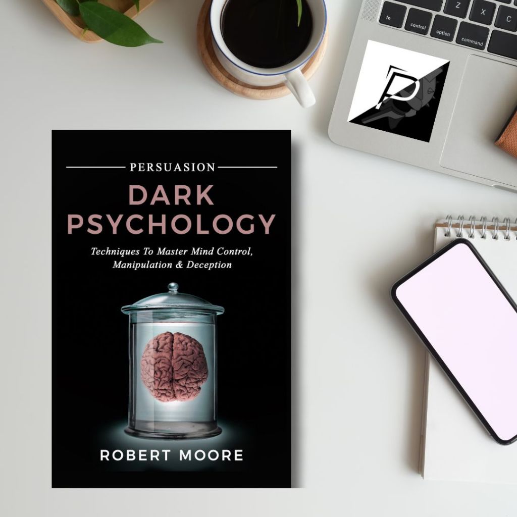 Persuasion: Dark Psychology - Techniques to Master Mind Control ...